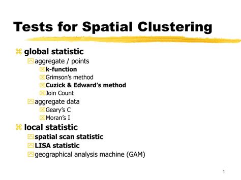 Ppt Tests For Spatial Clustering Powerpoint Presentation Free
