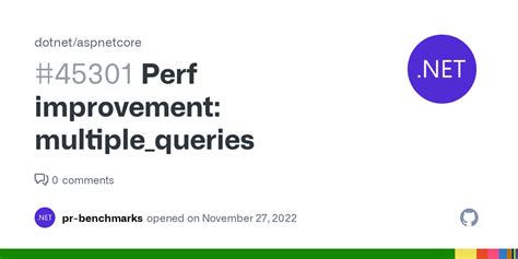 Perf Improvement Multiple Queries Issue 45301 Dotnet Aspnetcore