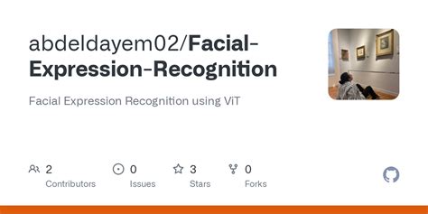 Github Abdeldayem02 Facial Expression Recognition Facial Expression Recognition Using Vit