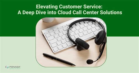 Cloud Call Center Solutions Transforming Service Tech Blogging World