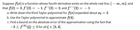 Solved Suppose Fx Is A Function Whose Fourth Derivative