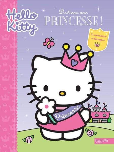 Hello Kitty Deviens Une Princesse Xxx Librairie Eyrolles