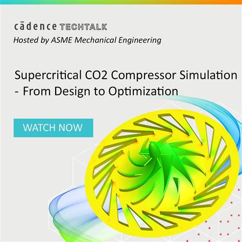 Supercritical Co2 Compressor Cfd Simulation And Optimization Cadence Fidelity Cfd