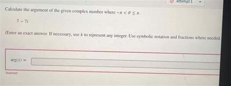 Solved Calculate The Argument Of The Given Complex Number Chegg