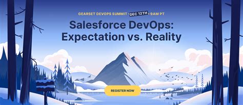 Gearset Summit Salesforce Devops Expectations Vs Reality Gearset