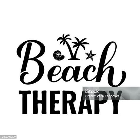 해변 테라피 서예 손 글씨 재미있는 여름 인용문 타이포그래피 포스터 배너 전단지 스티커 셔츠 디자인 등을 위한 벡터 템플릿