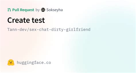 Tann Devsex Chat Dirty Girlfriend · Create Test