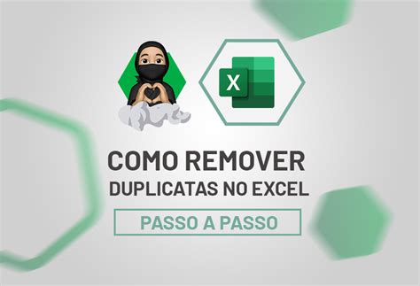 Como Remover Duplicatas No Excel Guia Passo A Passo Ninja Do Excel