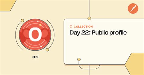Day 22 Public Profile Postman Challange Postman Api Network