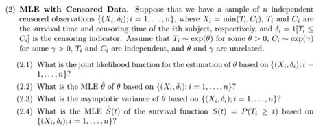 2 Mle With Censored Data Suppose That We Have A