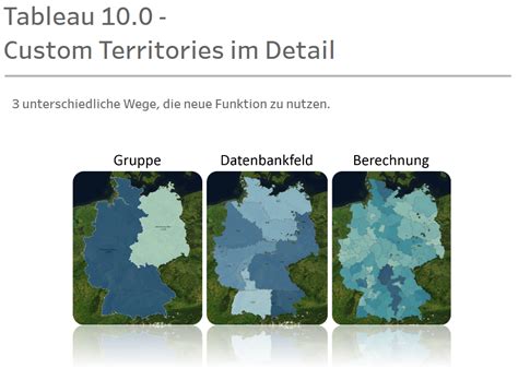 Tableau 10 0 Custom Territories Im Detail Tableaufans