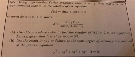 Solved 4 31 Using A First Order Taylor Expansion Aboutxxo