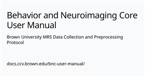 Brown University Mrs Data Collection And Preprocessing Protocol