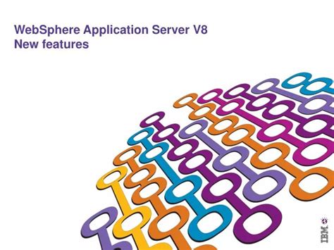 Ppt Websphere Application Server V8 New Features Powerpoint Presentation Id3221801