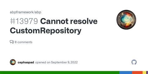Cannot Resolve Customrepository · Issue 13979 · Abpframeworkabp · Github