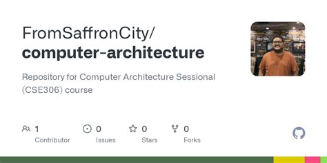 Github Fromsaffroncity Computer Architecture Repository For Computer Architecture Sessional