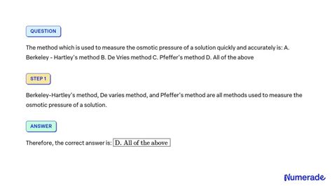 solved the method which is used to measure the osmotic pressure of a solution quickly and
