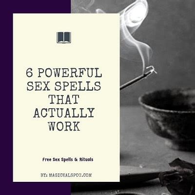 Powerful Sex Spells That Actually Work Lust Magick