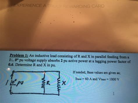 Solved An Inductive Load Consisting Of R And X In Parallel Chegg