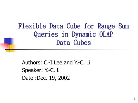Ppt Flexible Data Cube For Range Sum Queries In Dynamic Olap Data