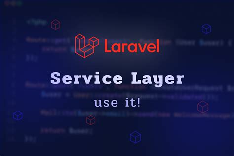 Service Layer In Laravel And Php Carlos Santiago Official Website