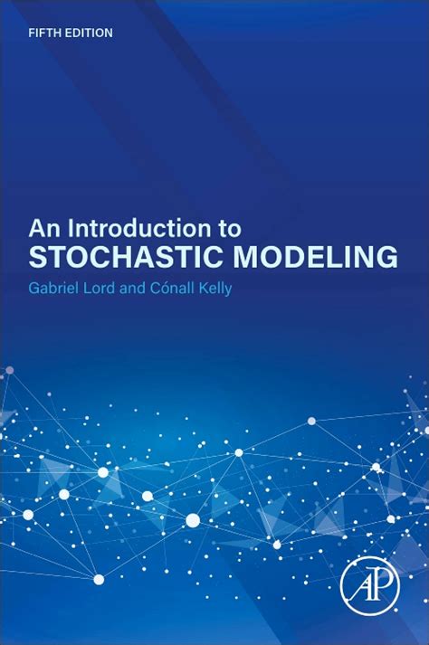 An Introduction To Stochastic Modeling Edition 5 By Gabriel Lord