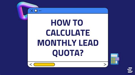 how to calculate monthly lead quota