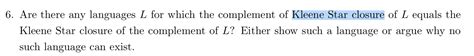 Solved 6 Are There Any Languages L For Which The Complement