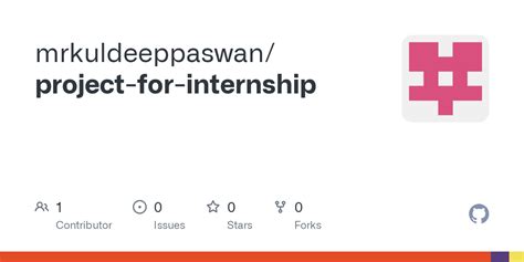Github Mrkuldeeppaswanproject For Internship