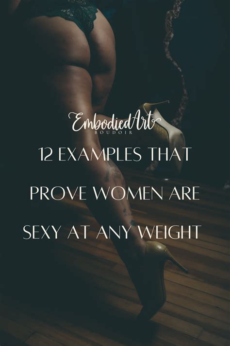 12 Examples That Prove Women Are Sexy At Any Weight