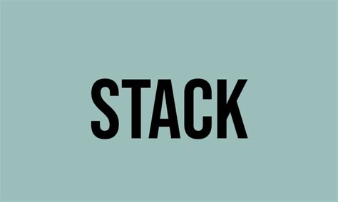 What Does Stack Mean Meaning Uses And More FluentSlang