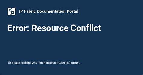 Error Resource Conflict Ip Fabric Documentation Portal