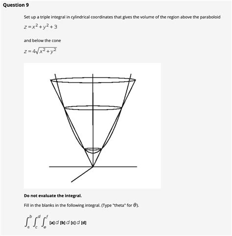 Solved Set Up A Triple Integral In Cylindrical Coordinates