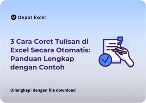 Cara Coret Tulisan Di Excel Secara Otomatis Panduan Lengkap Dengan Contoh Depot Excel