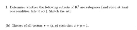 Solved I Determine Whether The Following Subsets Of R2 Are
