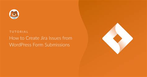 how to create jira issues from wordpress form submissions