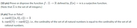 solved 10 pts prove or disprove the function f z→r defined