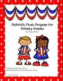 Patriotic Musical Program For Primary Grades By Deana Thelen Tpt