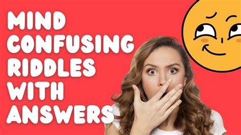 Confusing Riddles With Answers Confusing Riddles Tricky Hard