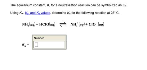 Solved As Kn Using Kw Ka And Kb Values Determine Kn For