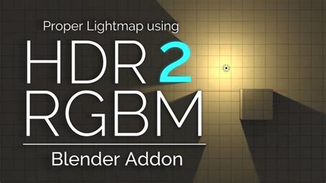 HDR RGBM Is Blender Addon To Encode HDR Image To RGBM Format So Your Lightmap Will Works On