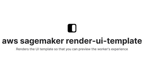 Aws Sagemaker Render Ui Template Fig