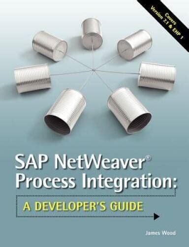 Sap Netweaver Process Integration A Developers Guide Paperback Very Good 615473660 Ebay