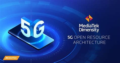 Mediatek Launches Dimensity 5g Open Resource Architecture