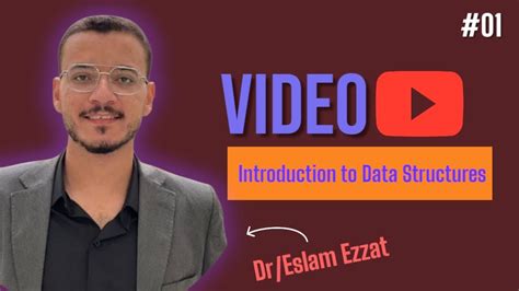 Introduction To Data Structures مقدمة عن هياكل البيانات Youtube