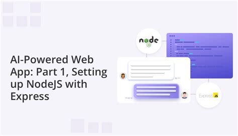 Ai Powered Web App Part 1 Setting Up Nodejs With Express • Quickblox