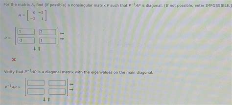 Solved For The Matrix A ﻿find If Possible ﻿a Nonsingular