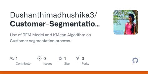 Github Dushanthimadhushika3 Customer Segmentation Using Rfm Model Kmean Algorithm Use Of Rfm