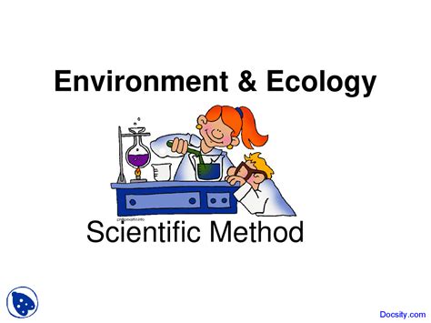 Scientific Method Environment And Ecology Lecture Slides Docsity