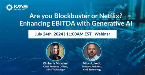 Kms Technology Inc On Linkedin Recap Of Kms Technologys Are You Blockbuster Or Netflix